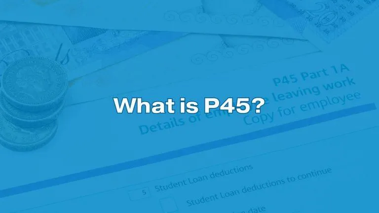 What is a P45? - Taxcare Accountant