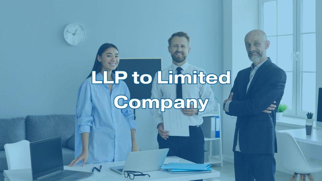 Conversion of LLP to Private Limited Company - Taxcare Accountant
